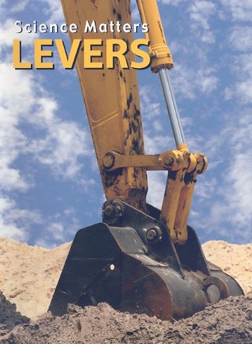 Levers (Science Matters: Simple Machines): Howse, Jennifer ...