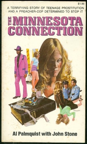 The Minnesota Connection: Al; Stone Palmquist: Amazon.com: Books