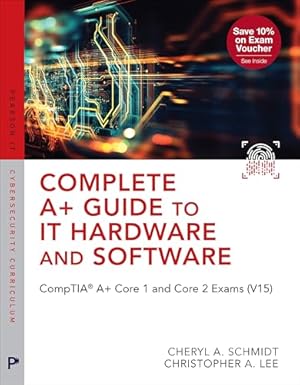 CompTIA A+ Complete Certification Kit: Core 1 Exam 220-1201 and Core 2 Exam 220-1202 (Sybex ...
