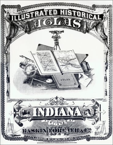 Illustated Historical Atlas of the State of Indiana 1876: Indiana ...
