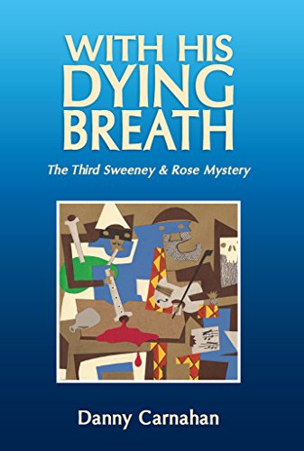 With His Dying Breath (Sweeney & Rose Mysteries Book 3) - Kindle ...