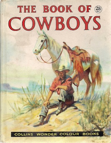 The book of cowboys (Wonder colour books): Amazon.co.uk: Books