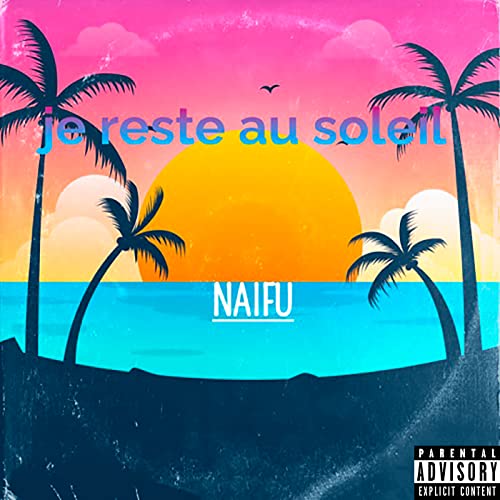 Amazon MusicでNaifuのje reste au soleilを再生する