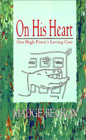 On His Heart: Beckon, Madge: 9781882701599: Amazon.com: Books