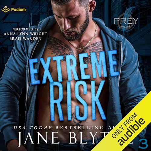 Amazon.com: Extreme Risk: Prey Security: Alpha Team, Book 3 (Audible Audio Edition): Jane Blythe ...
