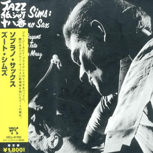 Soprano Sax: Zoot Sims, John Spikes, George Forrest, Robert Wright, Ray ...