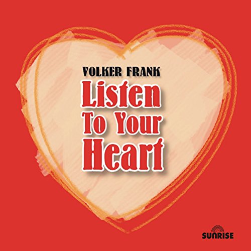 Amazon.com: Listen To Your Heart : Volker Frank: Digital Music