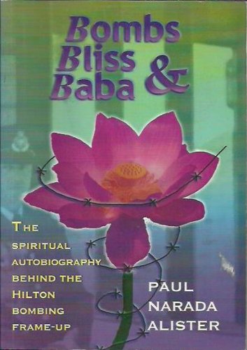 Bombs, Bliss and Baba : The Spiritual Autobiography Behind the Hilton ...