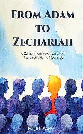 Amazon.com: From Adam to Zechariah: A Comprehensive Guide to Old ...
