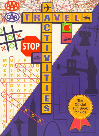 AAA Travel Activities the Official Fun Book for Kids: AAA ...