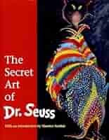 El Arte Secreto Del Dr. Seuss The Secret Art Of Dr. Suess: L.P. Dr.