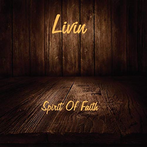 Amazon MusicでSpirit of FaithのLivinを再生する