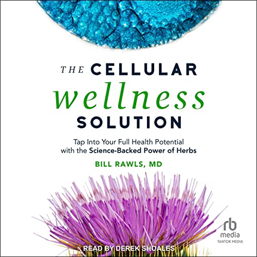 Amazon.com: The Cellular Wellness Solution: Tap Into Your Full Health ...