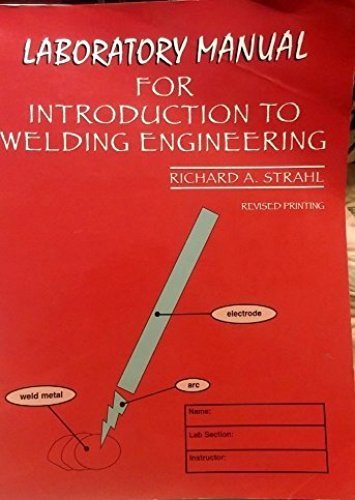 Introduction to Welding Engineering : Strahl, Richard A.: Amazon.in: Books