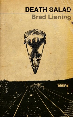 Death Salad: Liening, Brad: 9781484132807: Amazon.com: Books
