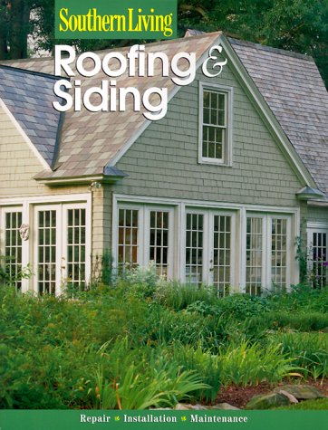 Southern Living Roofing and Siding: 9780376090799: Books - Amazon.ca