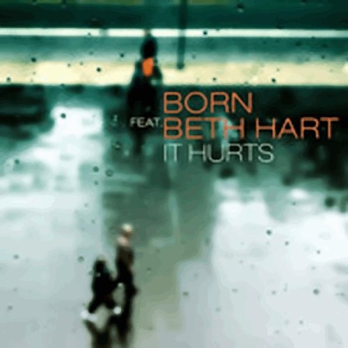 Amazon MusicでBoRNのIt Hurts (feat. Beth Hart) - Singleを再生する