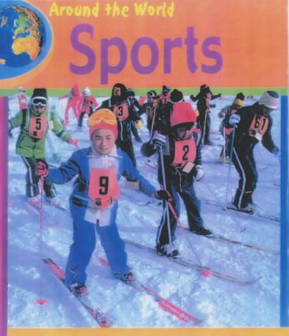 Around the World: Sports (Around the World): Hall, Margaret C ...
