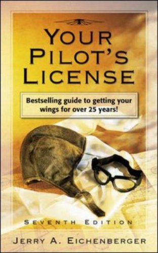 Your Pilot's License: Eichenberger, Jerry: 9780071402859: Books - Amazon.ca
