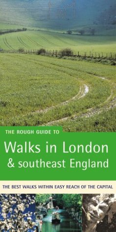 The Rough Guide to Walks in London and Southeast England (Rough Guide ...