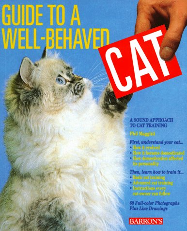 Amazon.com: Guide to a Well-Behaved Cat: A Sound Approach to Cat ...