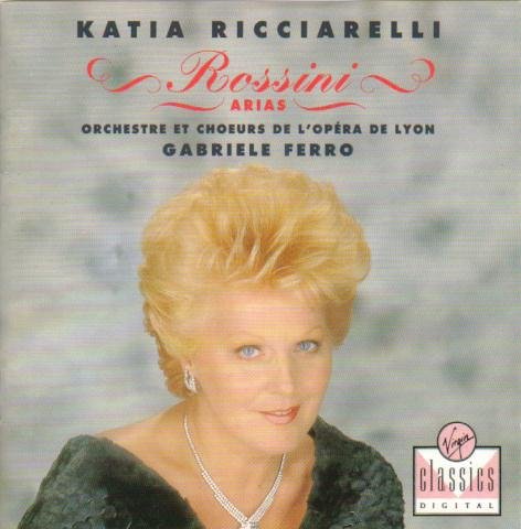 Katia Ricciarelli, Rossini, Gabriele Ferro, Lyon Opera Orchestra ...