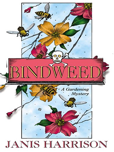 Bindweed: Harrison, Janis: 9780786283477: Amazon.com: Books