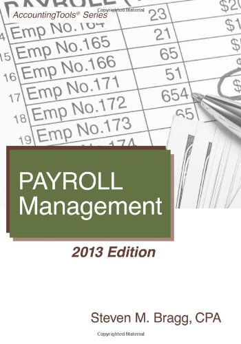 Amazon.com: Payroll Management: 2013 Edition: 9781938910098: Steven M ...