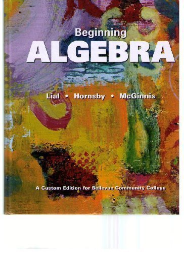 Beginning Algebra: Lial, Hornsby, McGinnis: 9780536454997: Amazon.com ...