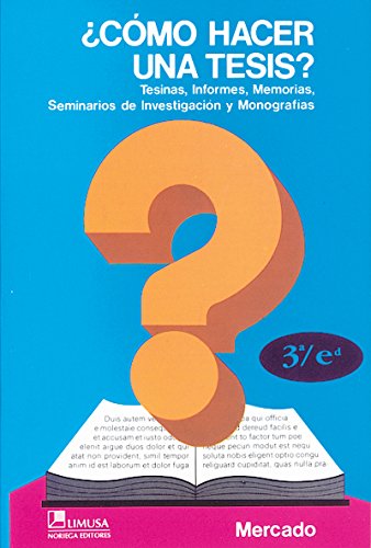 Como hacer una tesis?/ How to Make a Thesis?: Tesinas, Informes ...
