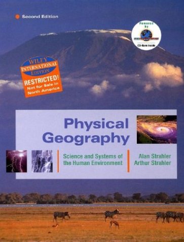 Physical Geography: Alan H. Strahler: 9780471452676: Books - Amazon.ca