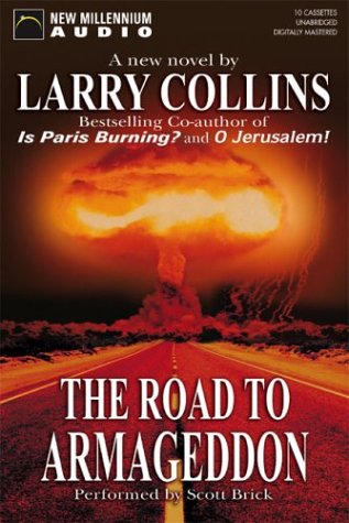 The Road to Armageddon: Collins, Larry, Brick, Scott: 9781590074558 ...