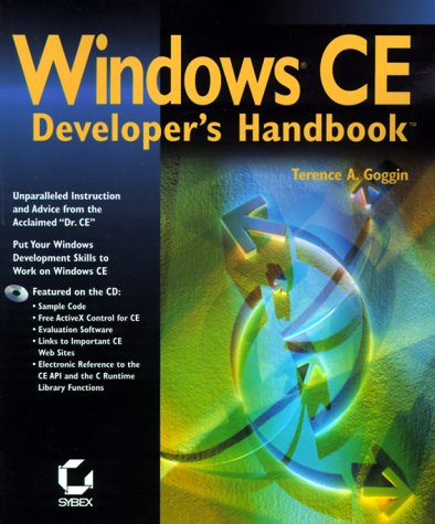 Windows CE Developer's Handbook: Goggin, Terence A., Heskett, David L ...