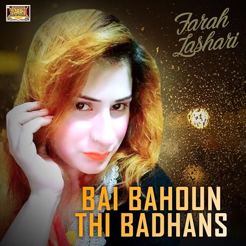 Amazon.com: Bai Bahoun Thi Badhans : Farah Lashari: Digital Music