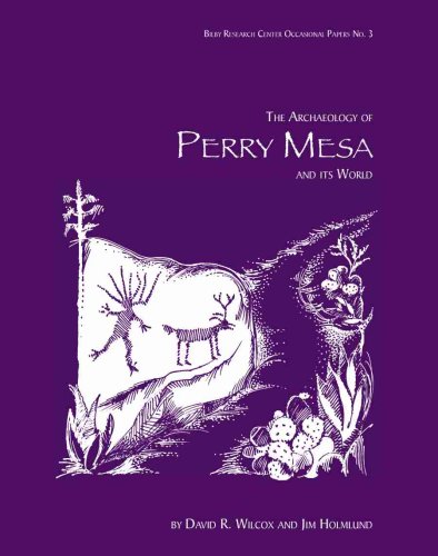 Buy The Archaeology of Perry Mesa and It's World (Bilby Research Center ...