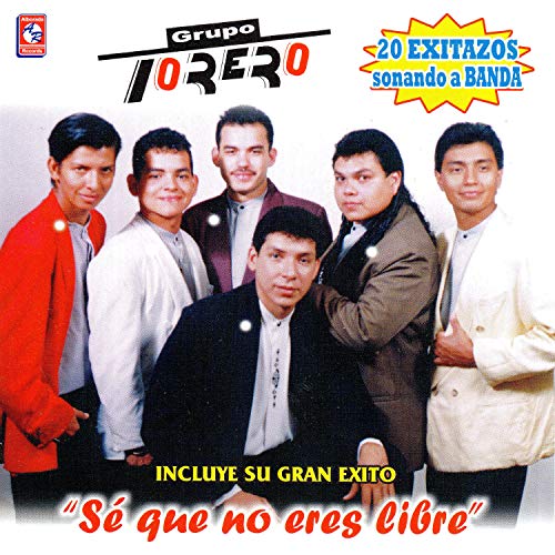 Play Se Que No Eres Libre by Grupo Torero on Amazon Music