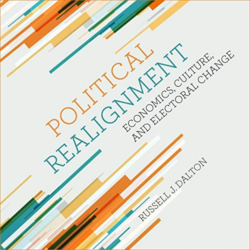Buy Political Realignment: Economics, Culture, and Electoral Change ...