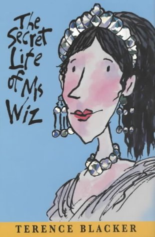 The Secret Life of Ms.Wiz: Terence Blacker: 9780862481483: Amazon.com ...
