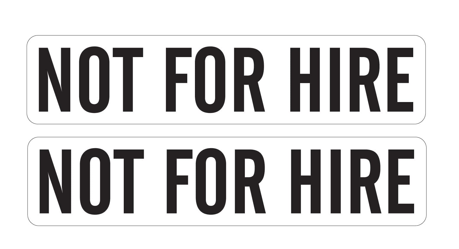 Snapklik.com : (Pair) NOT For HIRE Stickers/Decals 2"X9" Black On White Background P840