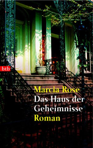 Das Haus der Geheimnisse: Roman : Rose, Marcia, Brandl, Andrea: Amazon ...
