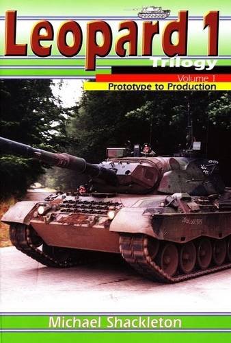 Amazon | Leopard 1 Trilogy Volume 1 Prototype to Production: v. 1 ...