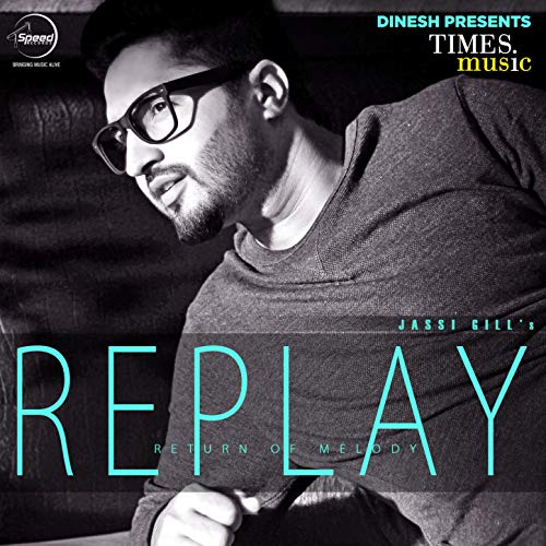 Amazon.com: Replay : Jassi Gill: Digital Music