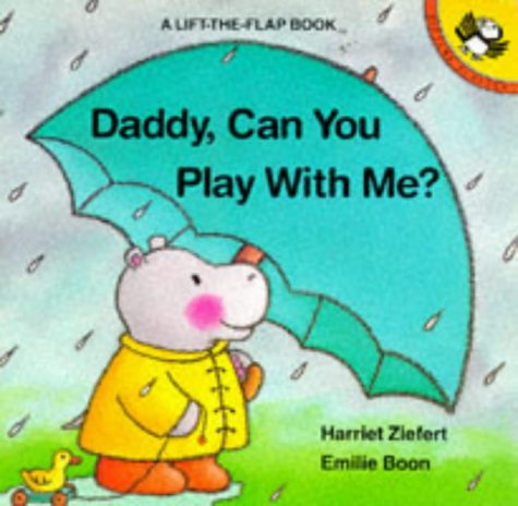 Amazon.com: Daddy, Can You Play with Me?: 9780140508956: Ziefert ...