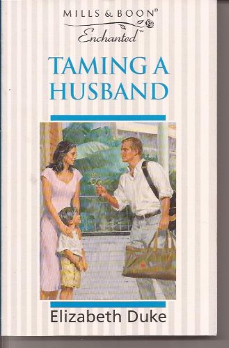 Taming a Husband (Enchanted): Duke, Elizabeth: 9780263802290: Amazon ...