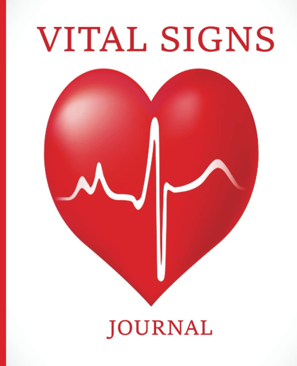Buy Vital Signs Journal: Vital Signs Log Book:Personal record keeper ...