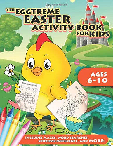 Buy The Eggtreme Easter Activity Book for Kids: The Ultimate Easter Egg ...