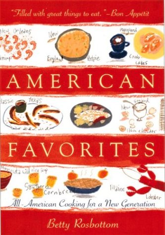 American Favorites: All-American Cooking for a New Generation ...