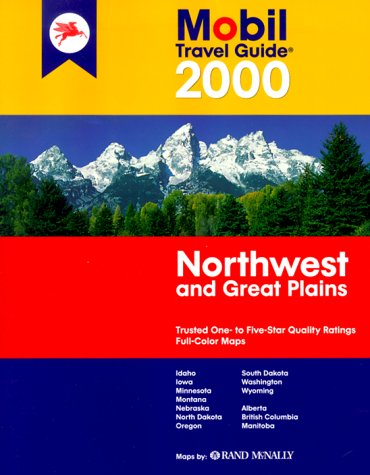 Mobil Travel Guide 2000 Northwest and Great Plains: Idaho, Iowa ...