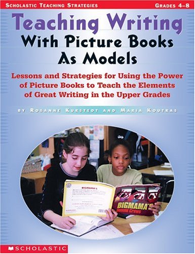 Buy Teaching Writing With Picture Books as Models: Lessons and ...