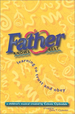 Father Knows Best: David T. Clydesdale: 9783100520012: Amazon.com: Books